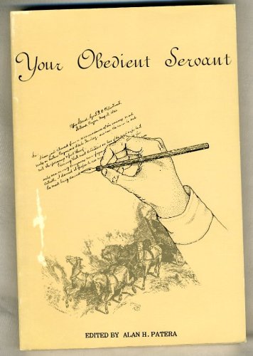 Your Obedient Servant: Alan H. Patera: Amazon.com: Books