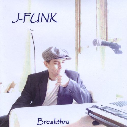 Play Breakthru by J-Funk on Amazon Music