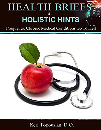 Health Briefs & Holistic Hints: Alternative Medicine Made Easy (GTH ...