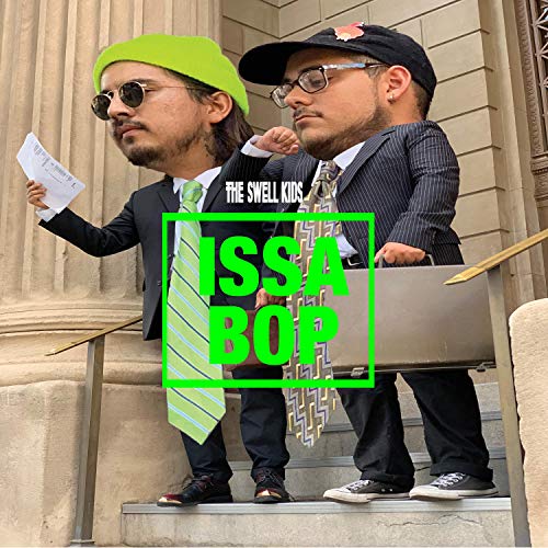 Play Issa Bop by The Swell Kids on Amazon Music