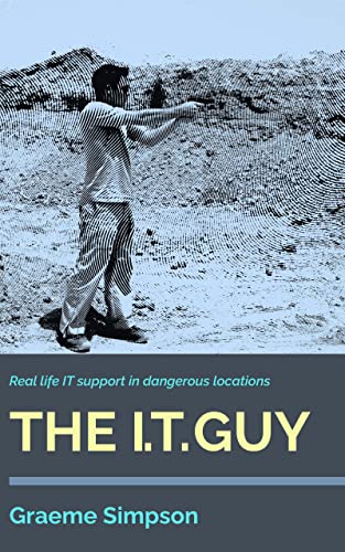 Amazon | The I.T. Guy: Real life IT support in dangerous locations ...