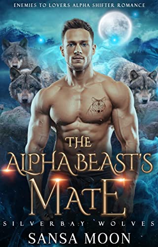 Amazon.com: The Alpha Beast’s Mate: Enemies to Lovers Alpha Shifter ...