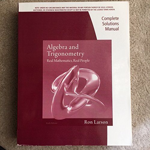 Algebra and Trigonometry: Real Mathematics, Real People 6th edition ...