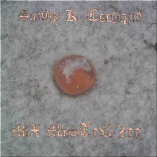 Play Sandy K. Coolique by MiX MaSTeR Zee on Amazon Music