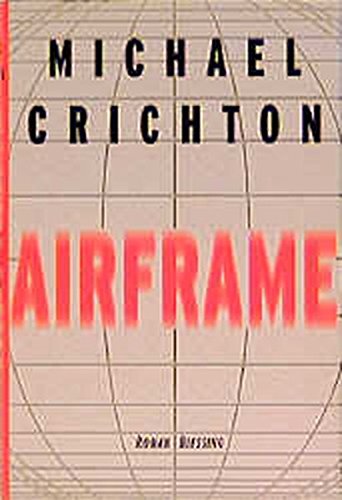 Airframe : Crichton, Michael: Amazon.de: Bücher