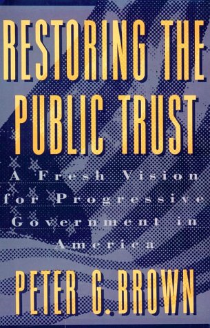 Amazon.co.jp: Restoring the Public Trust: A Fresh Vision for ...
