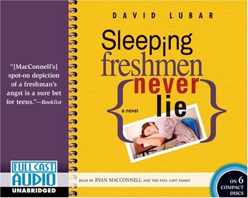 Sleeping Freshmen Never Lie: Library Edition : Lubar, David, MacConnell ...