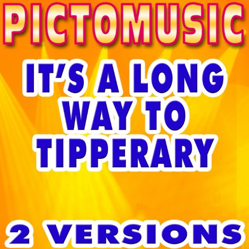 It's a Long Way to Tipperary by Pictomusic on Amazon Music - Amazon.com