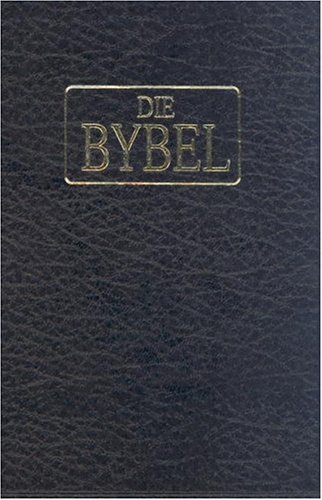 Die Bybel – 1983-vertaling: Mediumgrootte Bybel : Bible Society of ...