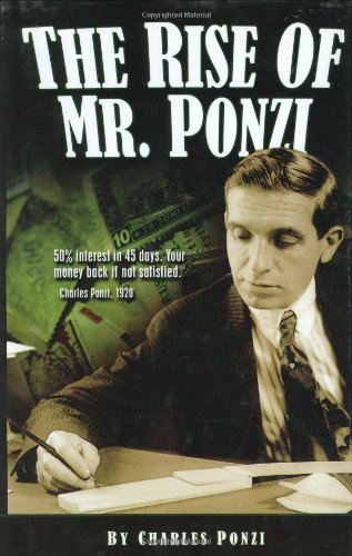 The Rise of Mr Ponzi: Ponzi, Charles: 9780963192448: Amazon.com: Books
