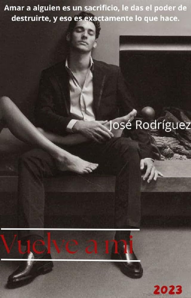 Vuelve a mi (Spanish Edition) - Kindle edition by Rodríguez, José ...