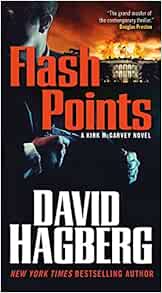 Amazon.com: Flash Points: A Kirk McGarvey Novel (McGarvey, 22): 9780765384898: Hagberg, David: Books