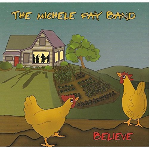 Amazon.com: Believe : The Michele Fay Band: Digital Music