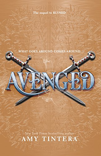 Avenged (Ruined Book 2) (English Edition) eBook : Tintera, Amy: Amazon ...