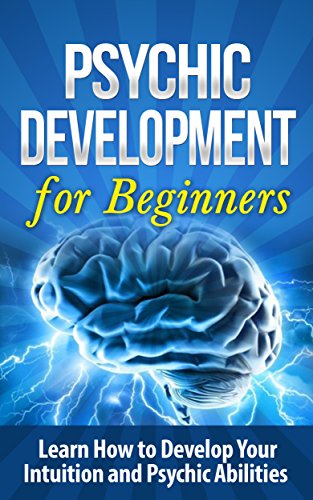 Amazon.com: Psychic: Psychic Development for Beginners: Learn How to ...