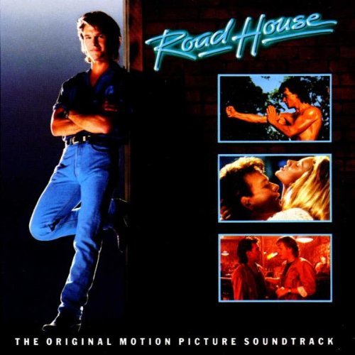 Road House: Original Soundtrack [SOUNDTRACK] By Original Soundtrack ...