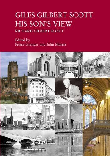 Giles Gilbert Scott - His Son's View : Scott, Richard Gilbert: Amazon ...
