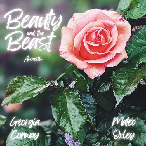 Écouter Beauty and the Beast (Acoustic) par Mateo Oxley & Georgia ...