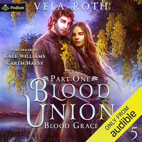 Amazon.com: Blood Union Part One: Blood Grace, Book 5 (Audible Audio ...