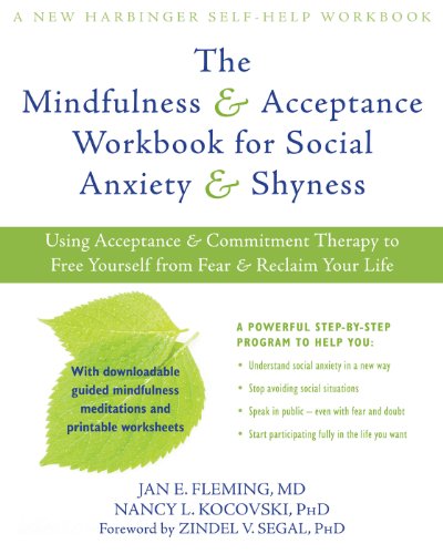 Amazon.com: The Mindfulness and Acceptance Workbook for Social Anxiety ...