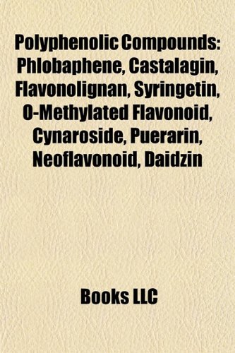 Polyphenolic Compound Introduction: Phlobaphene, Castalagin ...