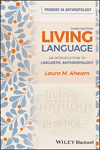 Amazon.com: Living Language: An Introduction to Linguistic Anthropology ...