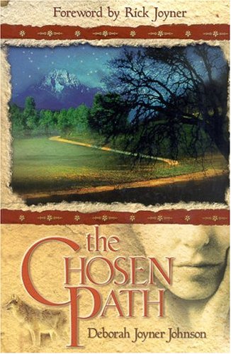 The Chosen Path : Johnson, Deborah Joyner, Johnson, Debbie, Joyner ...