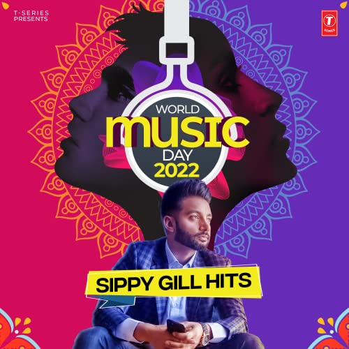 Écouter World Music Day 2022 Sippy Gill Hits par Sippy G sur Amazon ...