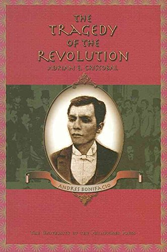 The Tragedy of the Revolution: Cristobal, Adrian E.: 9789715424714 ...