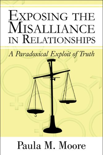 Exposing the Misalliance in Relationships: A Paradoxical Exploit of ...