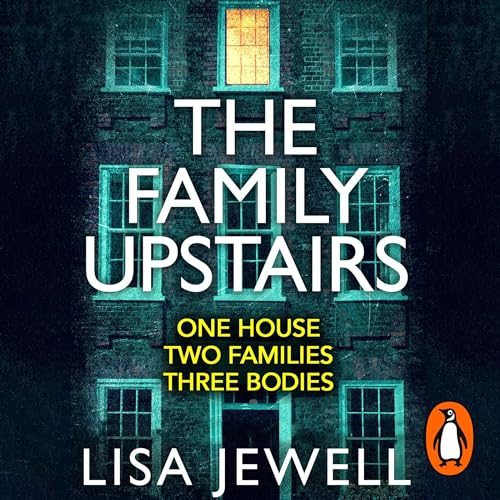 The Family Upstairs (Audio Download): Lisa Jewell, Tamaryn Payne, Bea ...