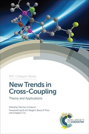 Buy New Trends in Cross-Coupling: Theory and Applications: Volume 21 ...