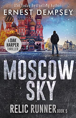 Moscow Sky: A Thriller (The Relic Runner Book 5) - Kindle edition by ...
