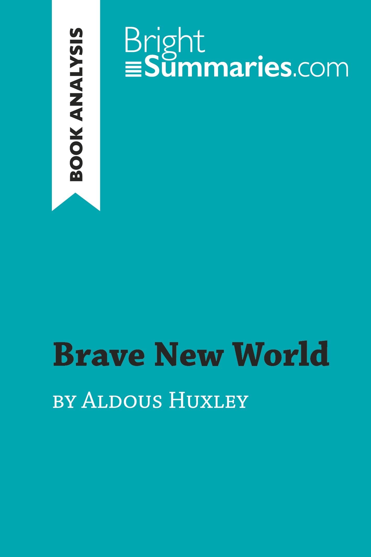 Amazon | Brave New World by Aldous Huxley (Book Analysis): Detailed ...