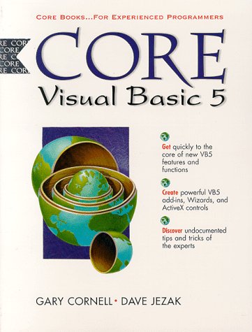 Core Visual Basic 5 (Core Series): Cornell, Gary, Jezak, Dave ...