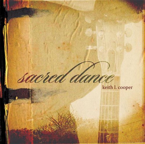 Keith L. Cooper - Sacred Dance - Amazon.com Music