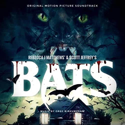 Bats (Original Motion Picture Soundtrack) by Greg Birkumshaw on Amazon ...