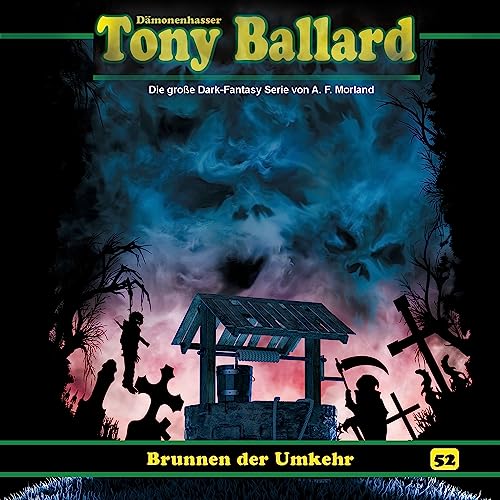 Spiele Folge 52: Brunnen der Umkehr von Tony Ballard auf Amazon Music ab