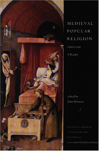Medieval Popular Religion 1000-1500: A Reader (Readings in Medieval ...