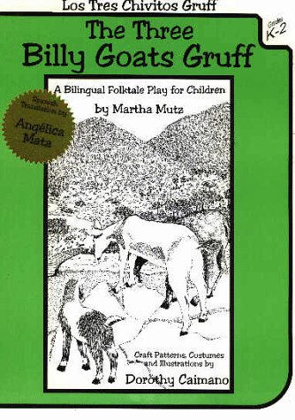 Los Tres Chivitos Gruff/the Three Billy Goats Gruff: A Bilingual ...
