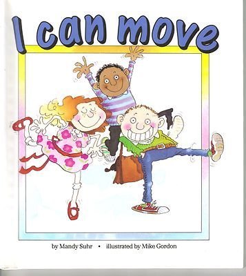 I Can Move: 9781854851307: Amazon.com: Books