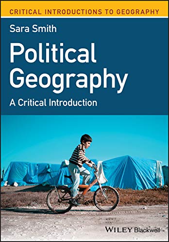 Political Geography: A Critical Introduction (Critical Introductions to ...