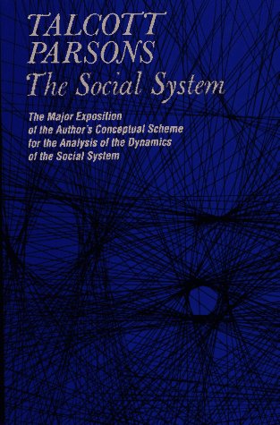 The Social System : Parsons, Talcott: Amazon.de: Bücher