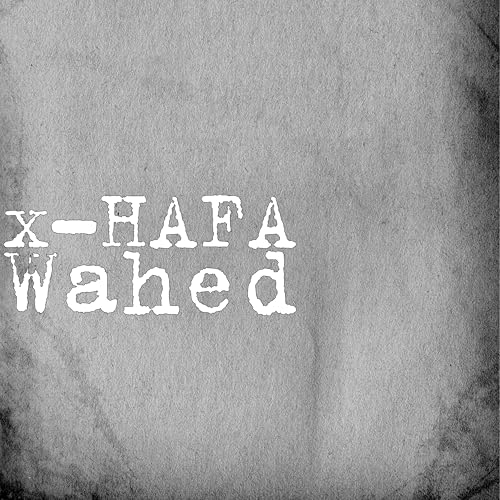 Amazon Music Unlimited - x-HAFA 『Wahed』