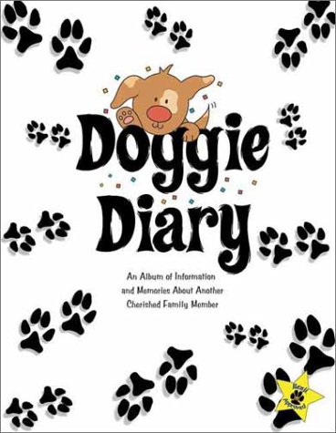 Doggie Diary: Not Available (NA): 9780971645509: Amazon.com: Books