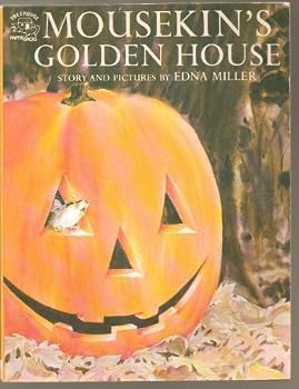 Mousekin's Golden House book by Edna Miller