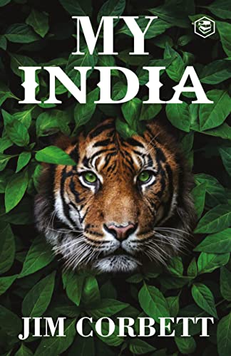 My India - Jim Corbett eBook : Jim Corbett: Amazon.in: Kindle Store