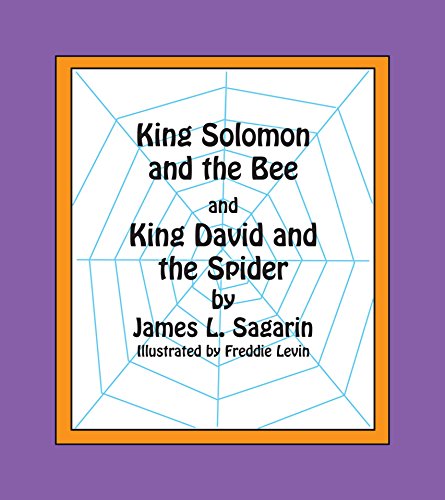 King Solomon and the Bee and King David and the Spider - Kindle edition ...