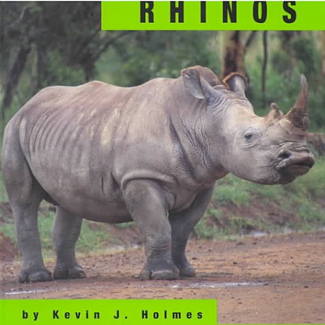 Rhinos (Animals): Holmes, Kevin J.: 9780736804967: Amazon.com: Books