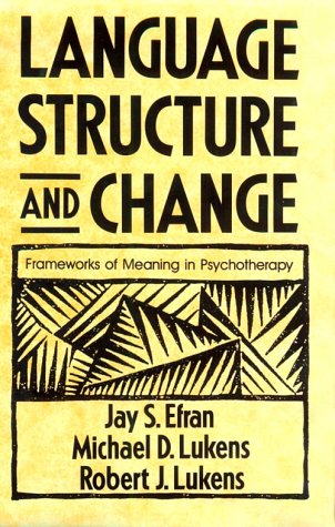 Buy Language Structure & Change – Frameworks of Meaning in ...